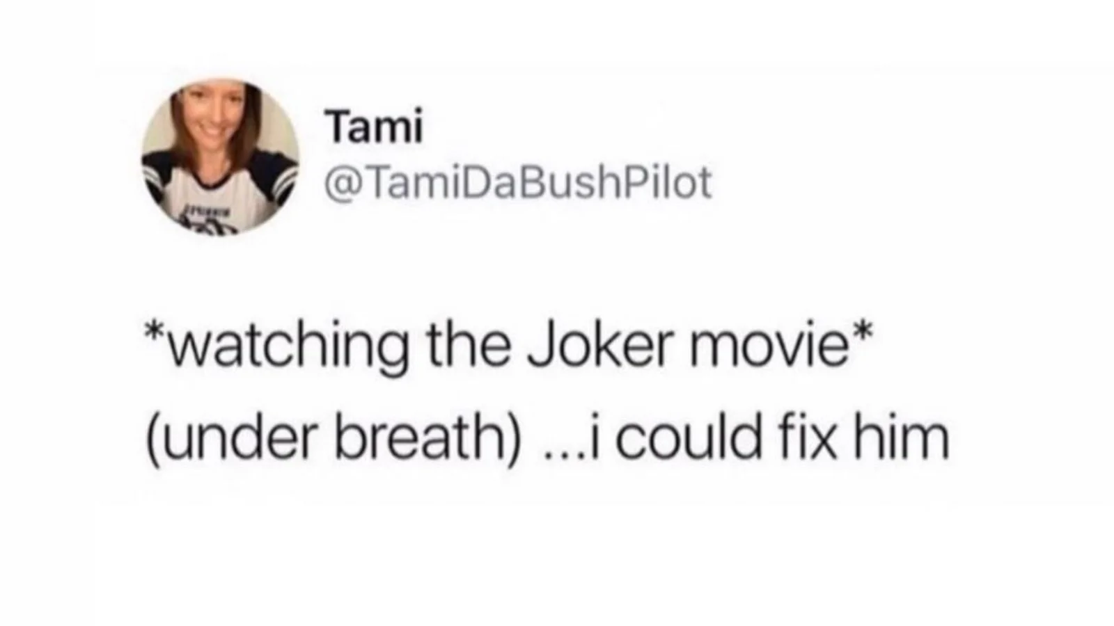 I Can Fix Him Meme, Relationship Commentary & Unrealistic Expectations ...